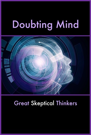 Doubting Mind: Great Skeptical Thinkers - Philip J. Klass, Hee June Park