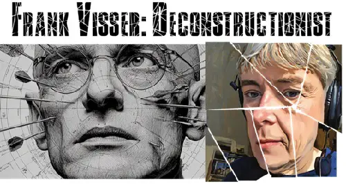 Frank Visser: Deconstructionist, Rescuing Ken Wilber's Integral Vision ...